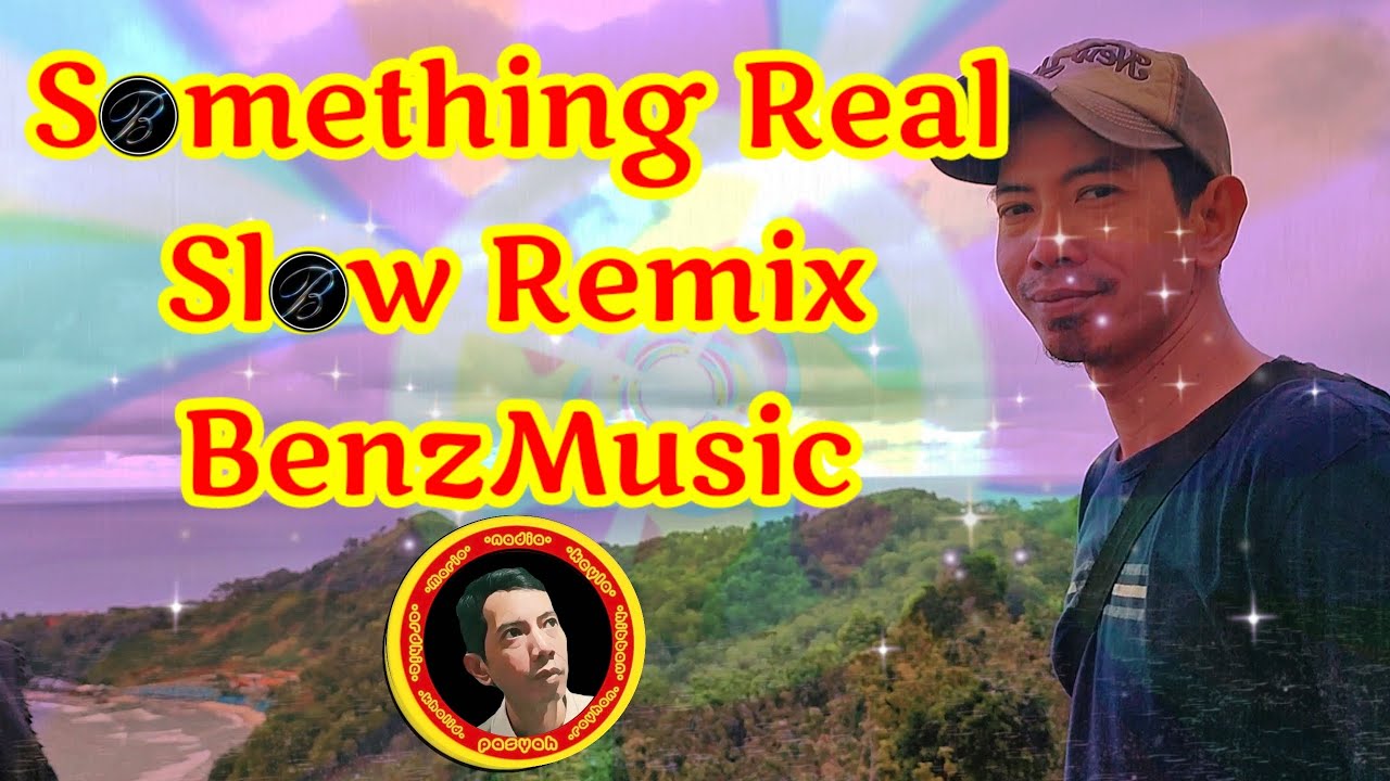 Something Real - Slow Remix | Viral Tiktok #slowremix #djslowremix # ...