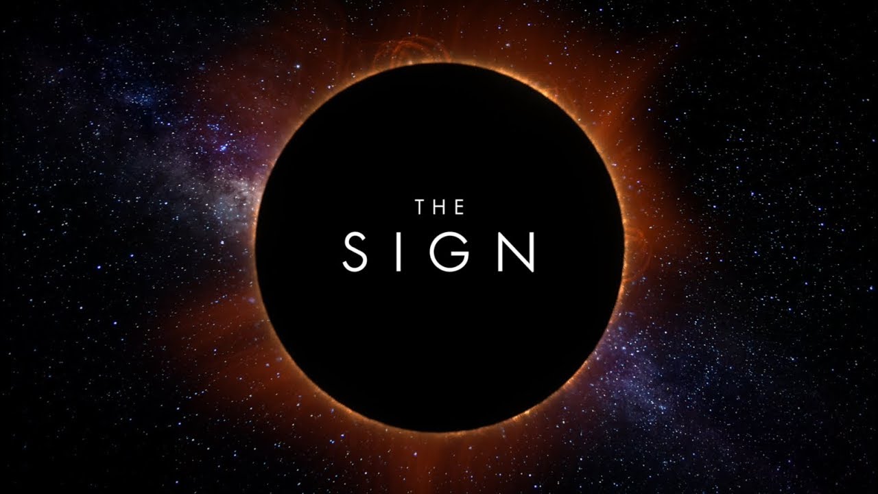 The Documentary "The SIGN" - YouTube