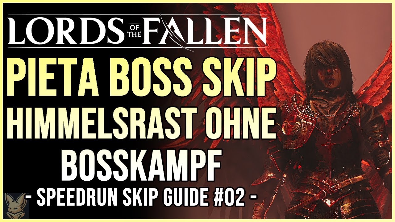 LotF: Pieta Boss Skip | Himmelsrast Hub ohne Pieta zu besiegen ...
