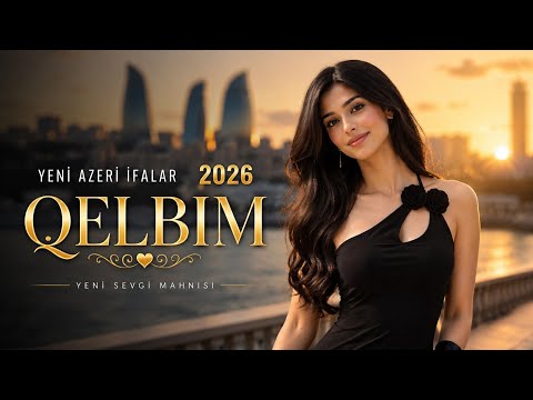 Qelbim - Yeni 2026| En Sevilen Ifalar | SM Media | Trend Olan Mahnilar 2026