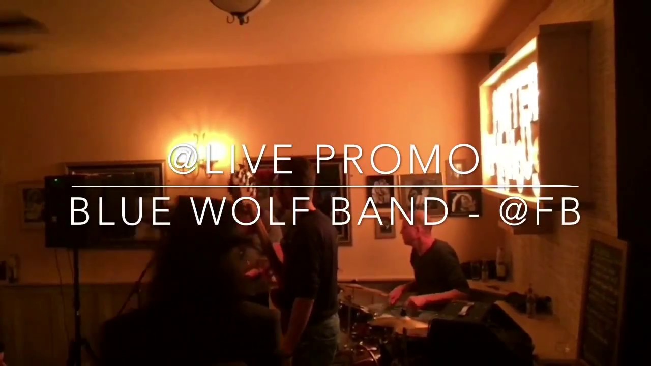 Blue wolf band 'Promo video demo #1' @live function - YouTube