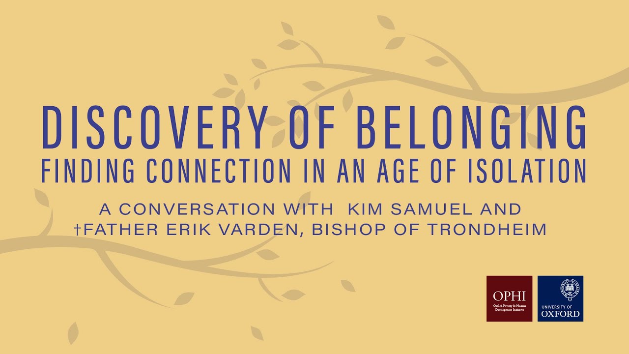 The Discovery of Belonging in an Age of Isolation Kim Samuel in ...