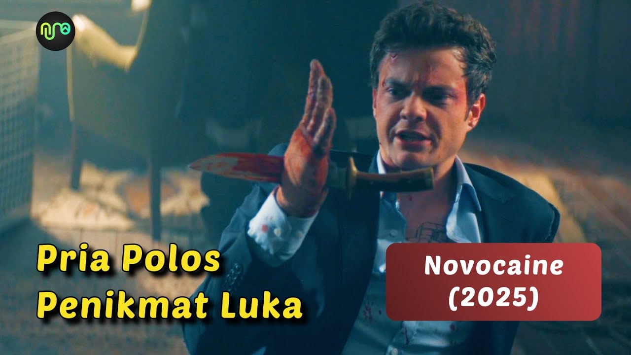 Luka Fisik Tak Terasa Tapi Luka Hati Tiada Tara || Novocaine 2025 - YouTube