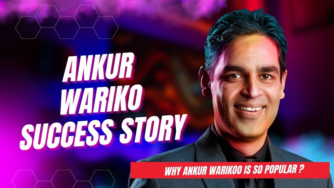 Ankur Warikoo Success Story - From Dropping Ph.D. in America to ...