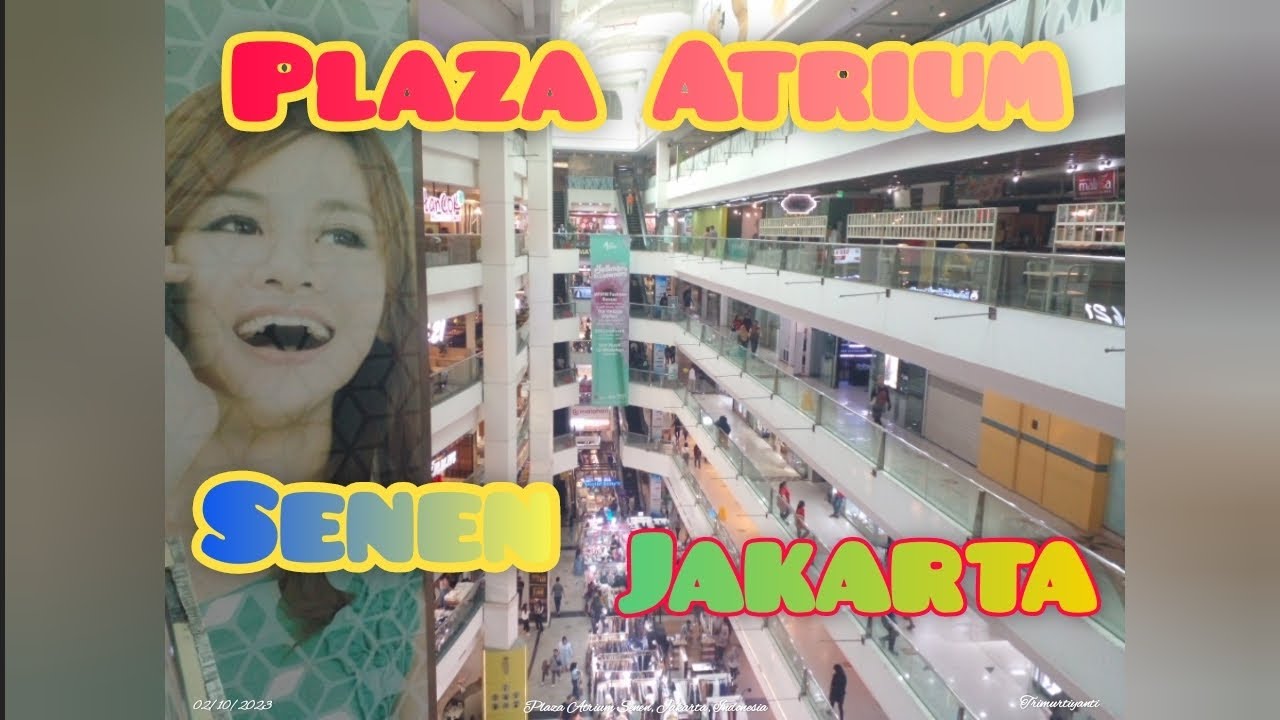 The Atmosphere at Plaza Atrium Senen - YouTube