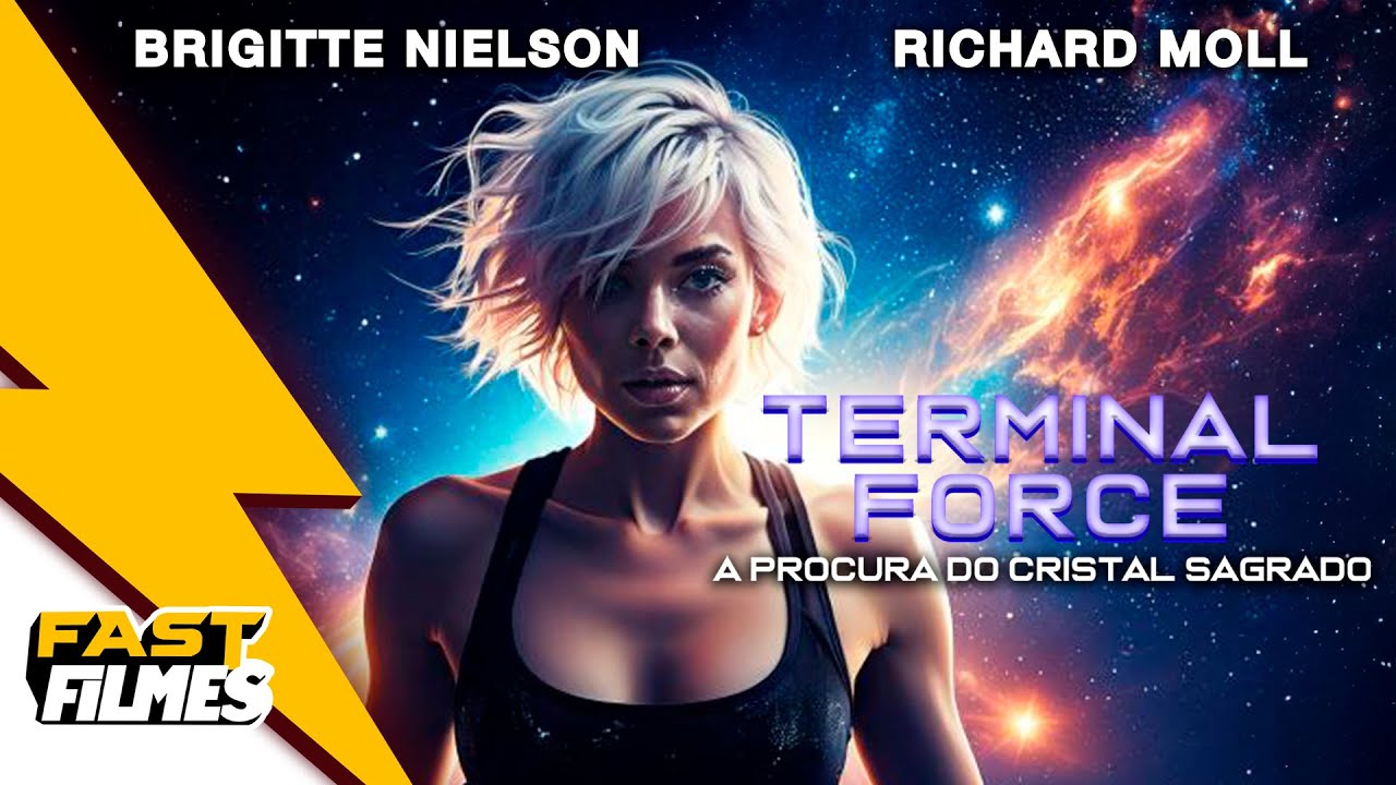 Terminal Force - A Procura do Cristal Sagrado ⚡ Ação⚡𝓕𝓪𝓼 𝓽 𝓕𝓲 𝓵 𝓶𝓮𝓼⚡ ...