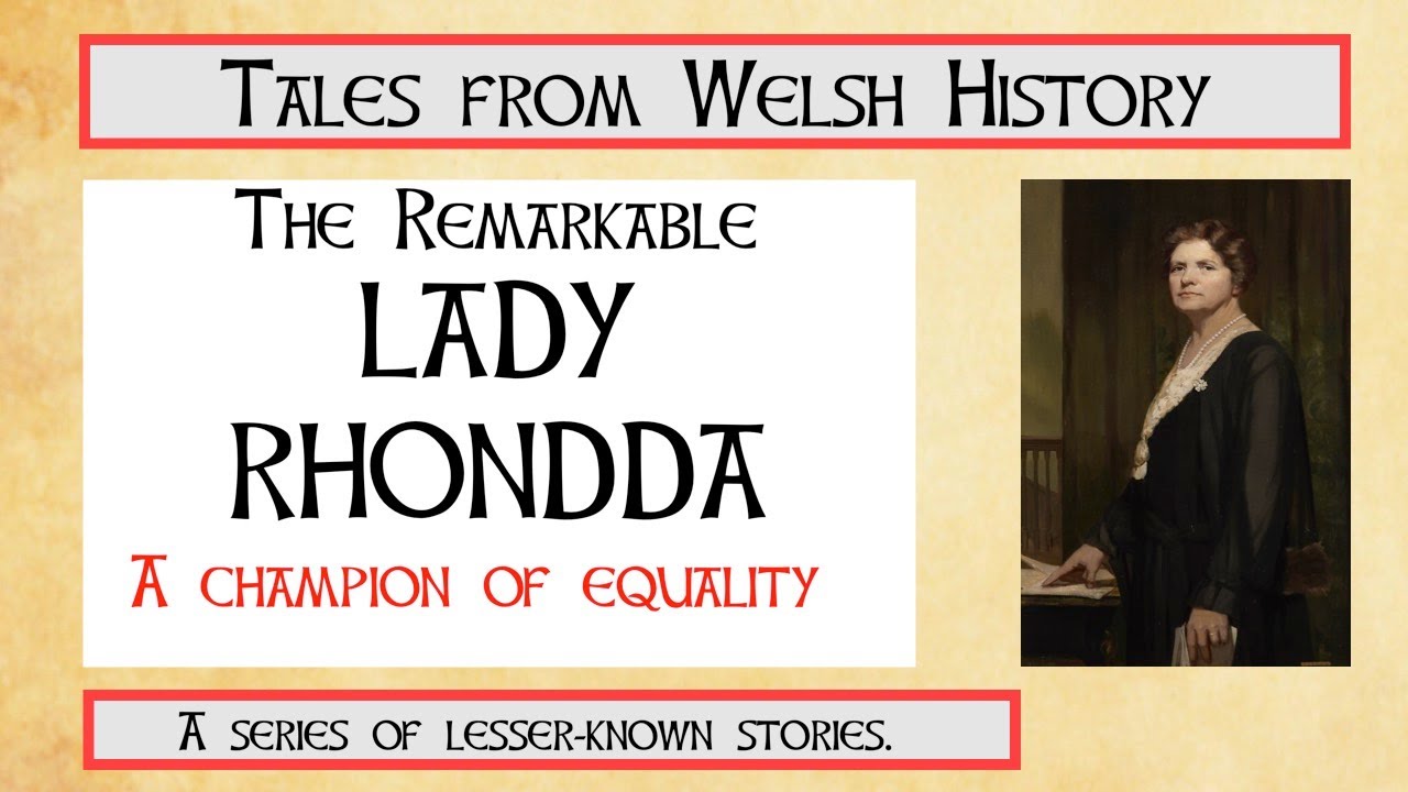 The Remarkable Lady Rhondda. The Viscountess who championed equality ...