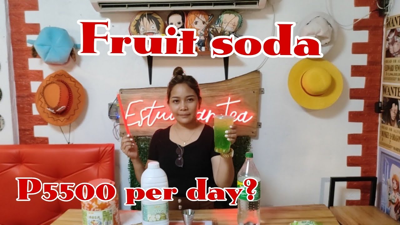 Paano gumawa ng fruit soda at kumita ng P2750-P5500 per day #fruitsoda ...