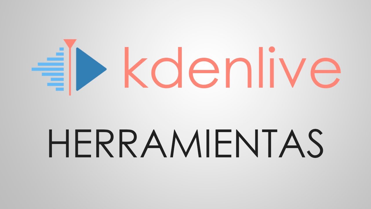 Herramientas de Kdenlive - YouTube