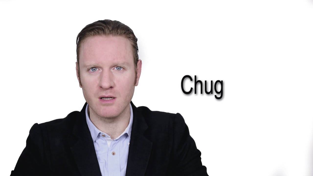 Chug - Meaning | Pronunciation || Word Wor(l)d - Audio Video Dictionary ...