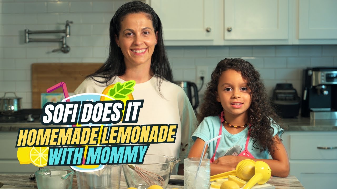 Sofi Makes Fresh Homemade Lemonade with Mommy! - YouTube