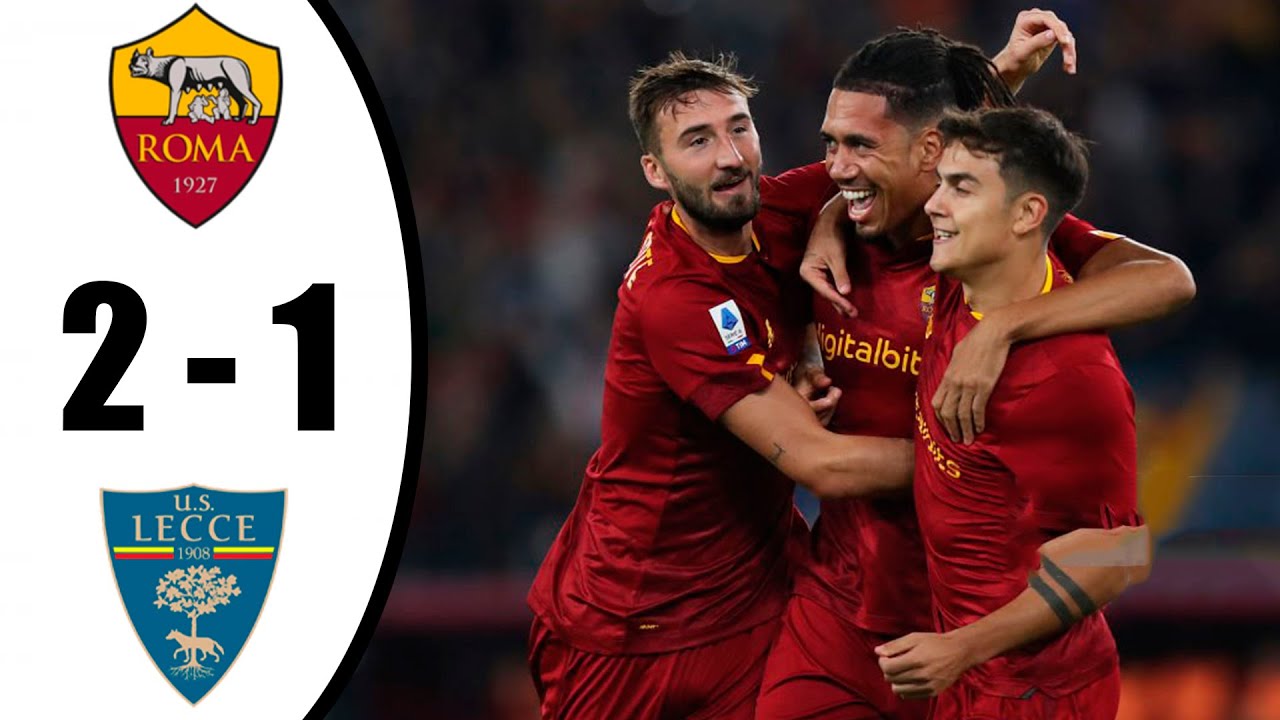 Roma vs Lecce 2-1 All Goals & Highlights 09/10/2022 HD - YouTube