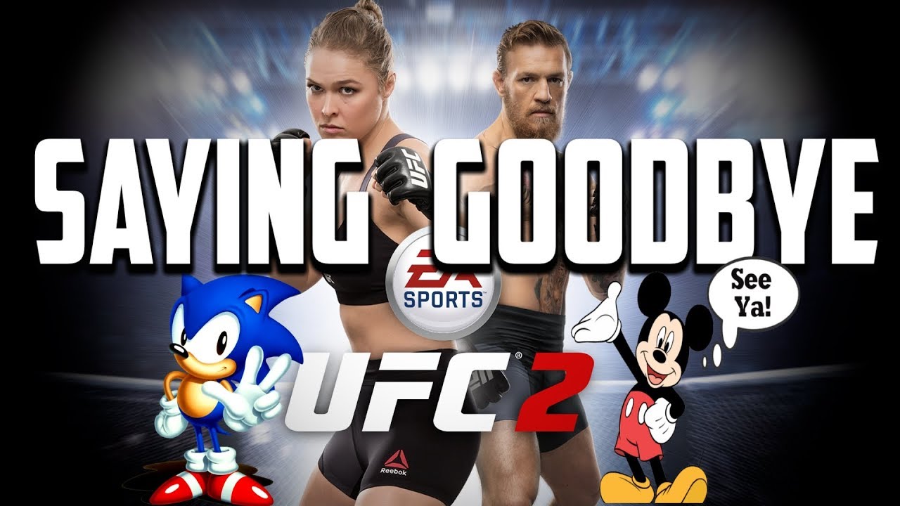 MY FINAL UFC 2 VIDEO! - YouTube