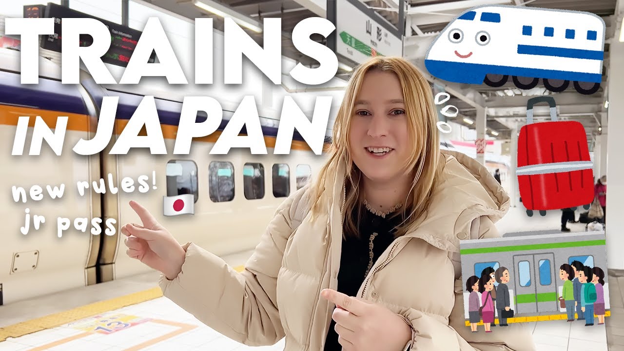 HOW TO TRAVEL JAPAN BY TRAIN | Things You Need to Know, New Rules, JR ...