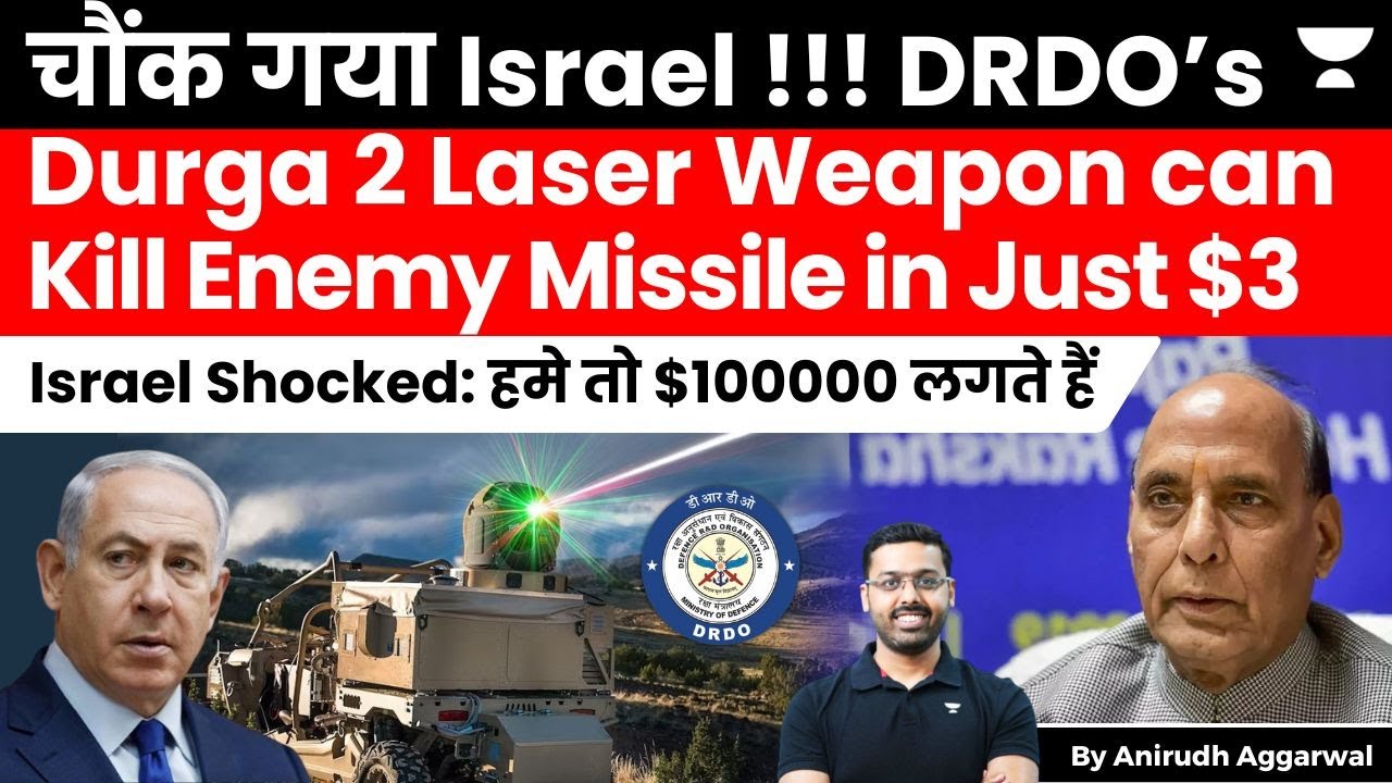 India’s DRDO develops Durga 2 Laser Weapon. Kills Missile in $3. Israel ...