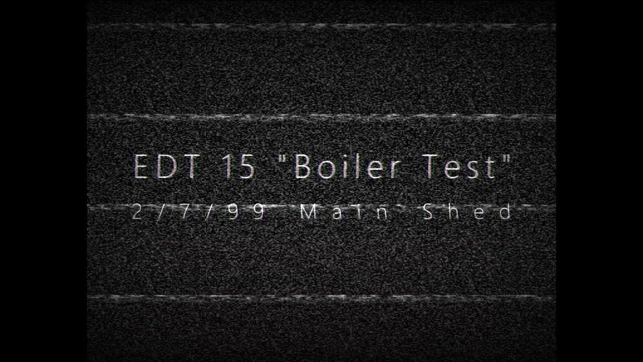 'EDT 15' Boiler Test (My Style Remake) - YouTube