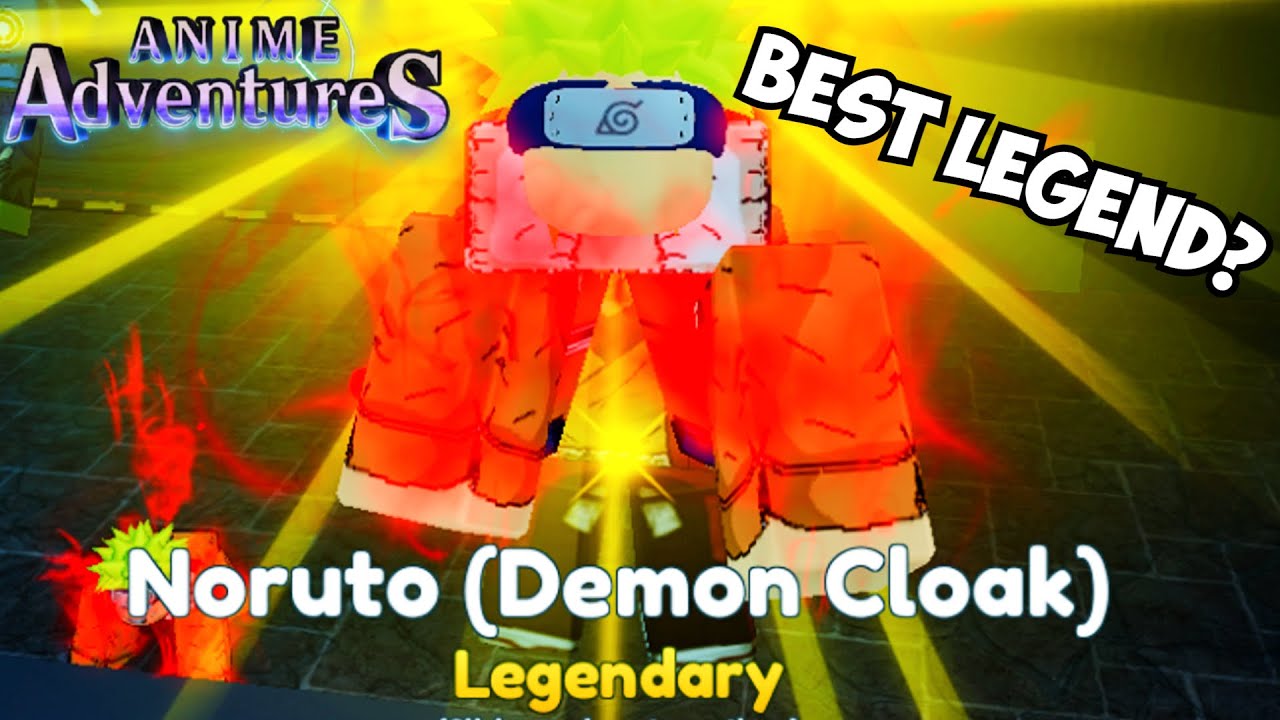 New Demon Cloak Naruto is ONE OF THE BEST LEGENDS in Anime Adventures ...