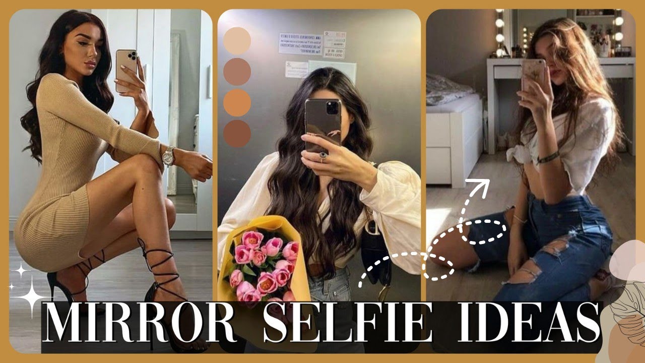 60+ Cute Mirror Selfie Poses | AESTHETIC ♡︎ - YouTube