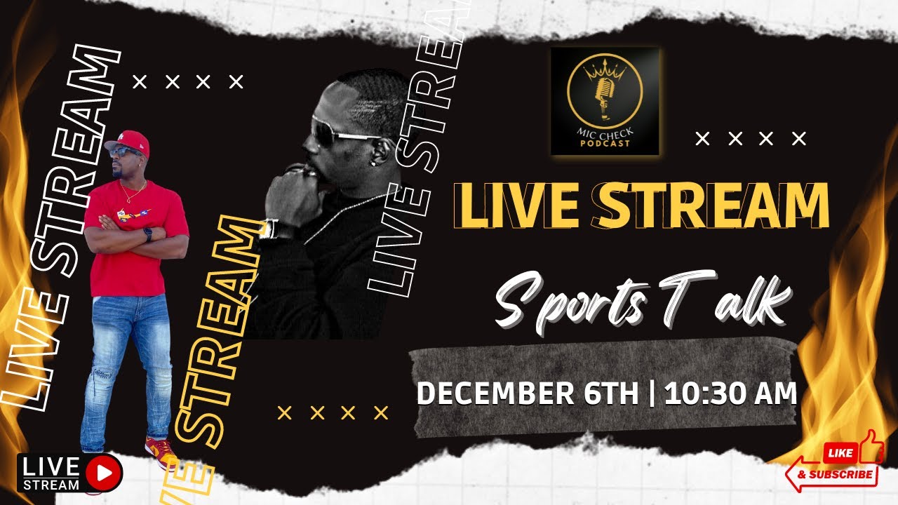 Tha Mic Check Podcast ~ Sports Talk Live Stream with Open Panel - YouTube
