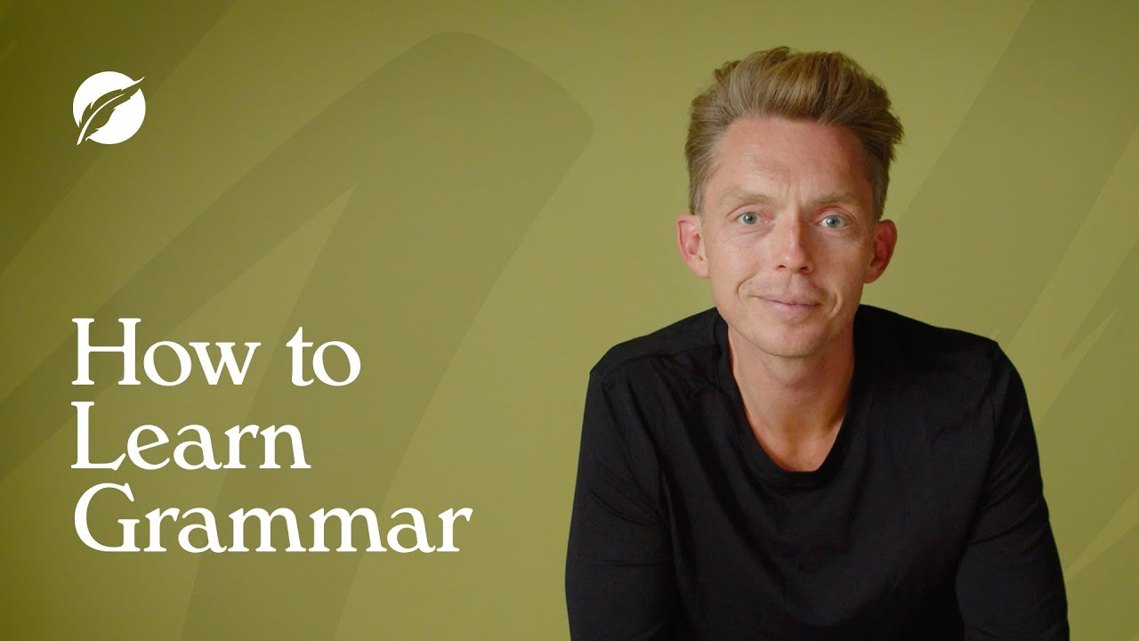 How to Learn Grammar to Improve Your Writing | Ask a Bestselling Writer - YouTube