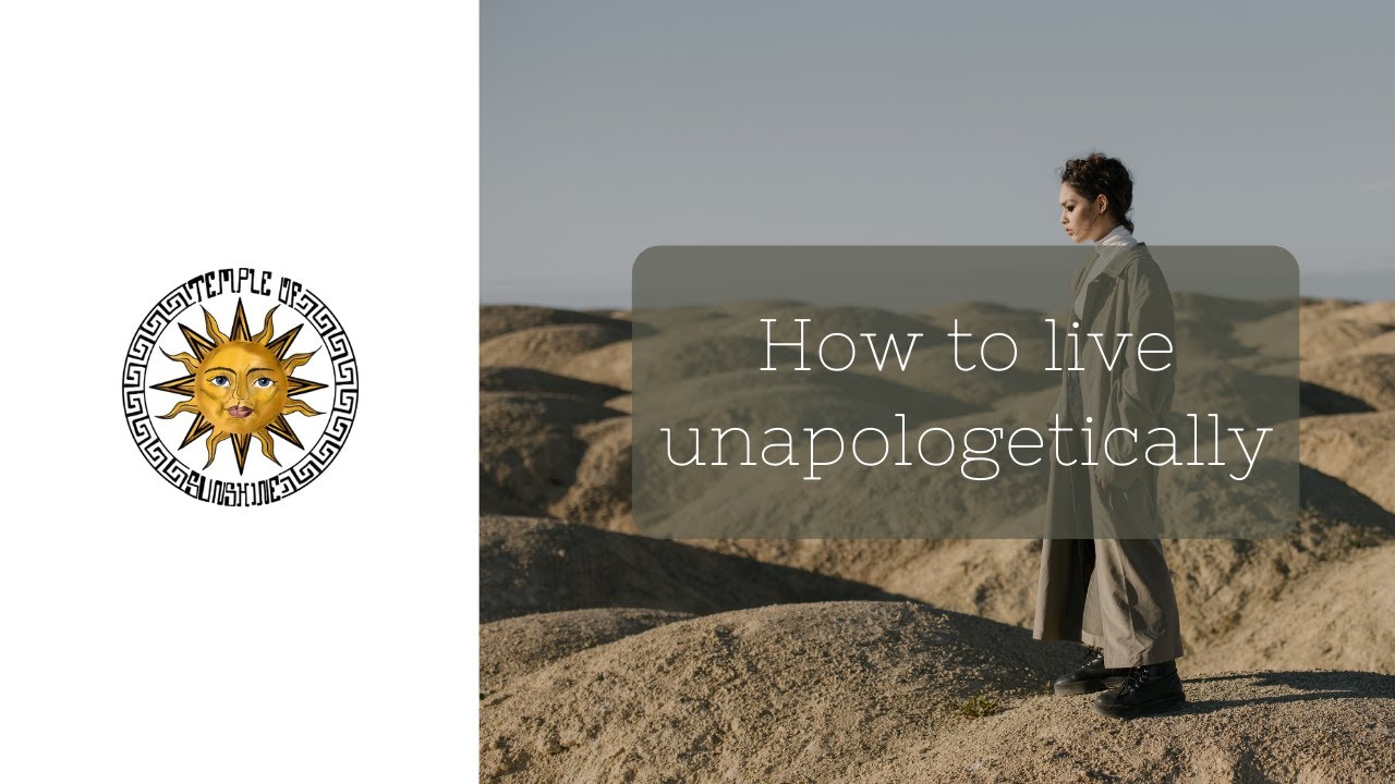 How to live unapologetically - YouTube