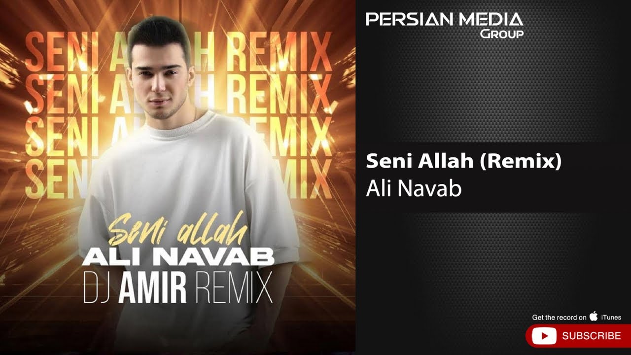 Ali Navab - Seni Allah | Remix ( علی نواب - سنی الله ) - YouTube