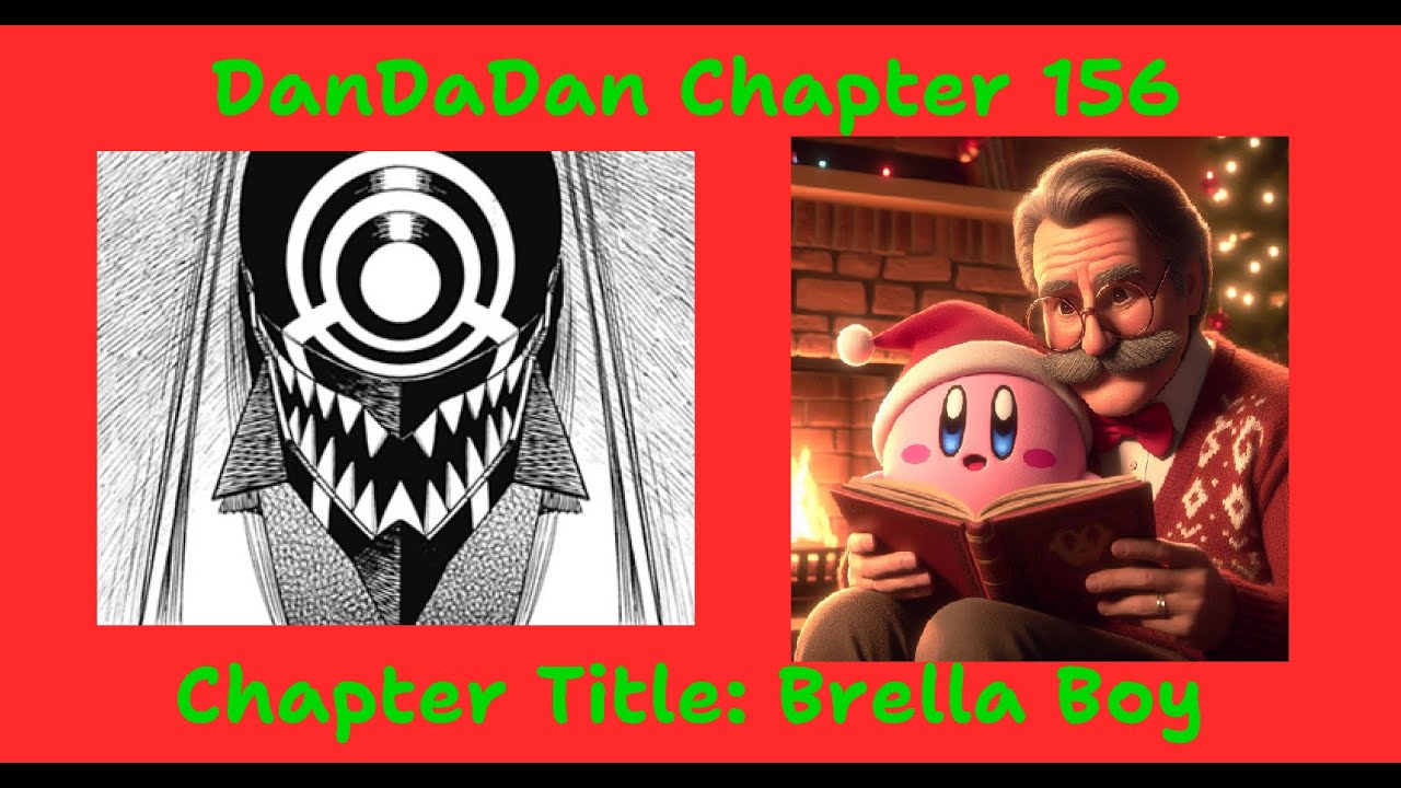 Reading DanDaDan Chapter 156: Brella Boy - YouTube