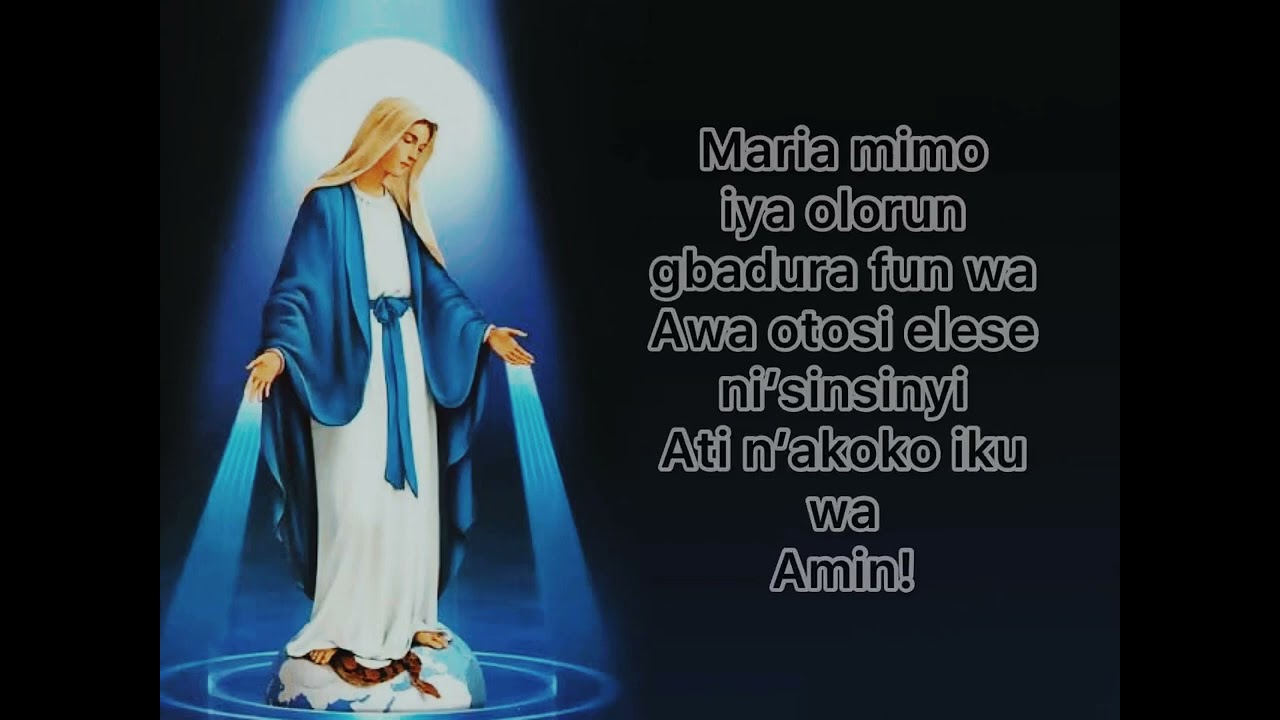 Hail Mary In Yoruba YouTube Hail Mary In Yoruba YouTube