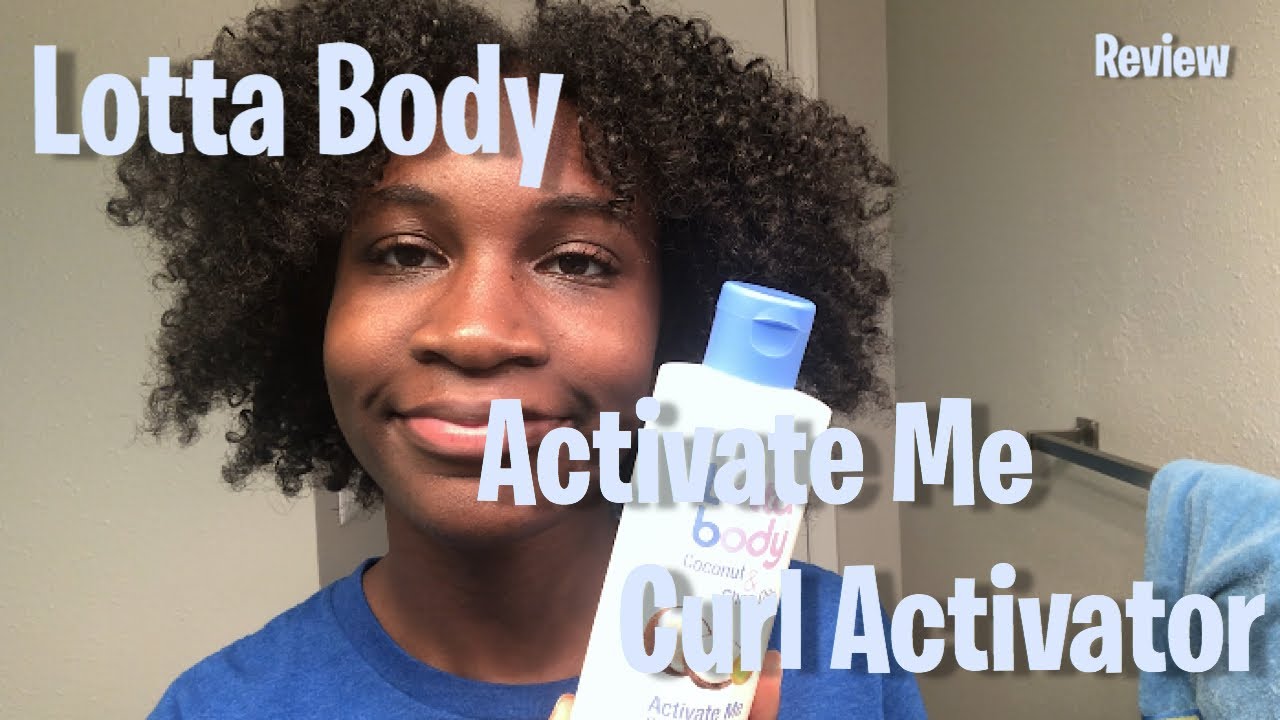 Lotta Body Activate Me Curl Activator Review - YouTube
