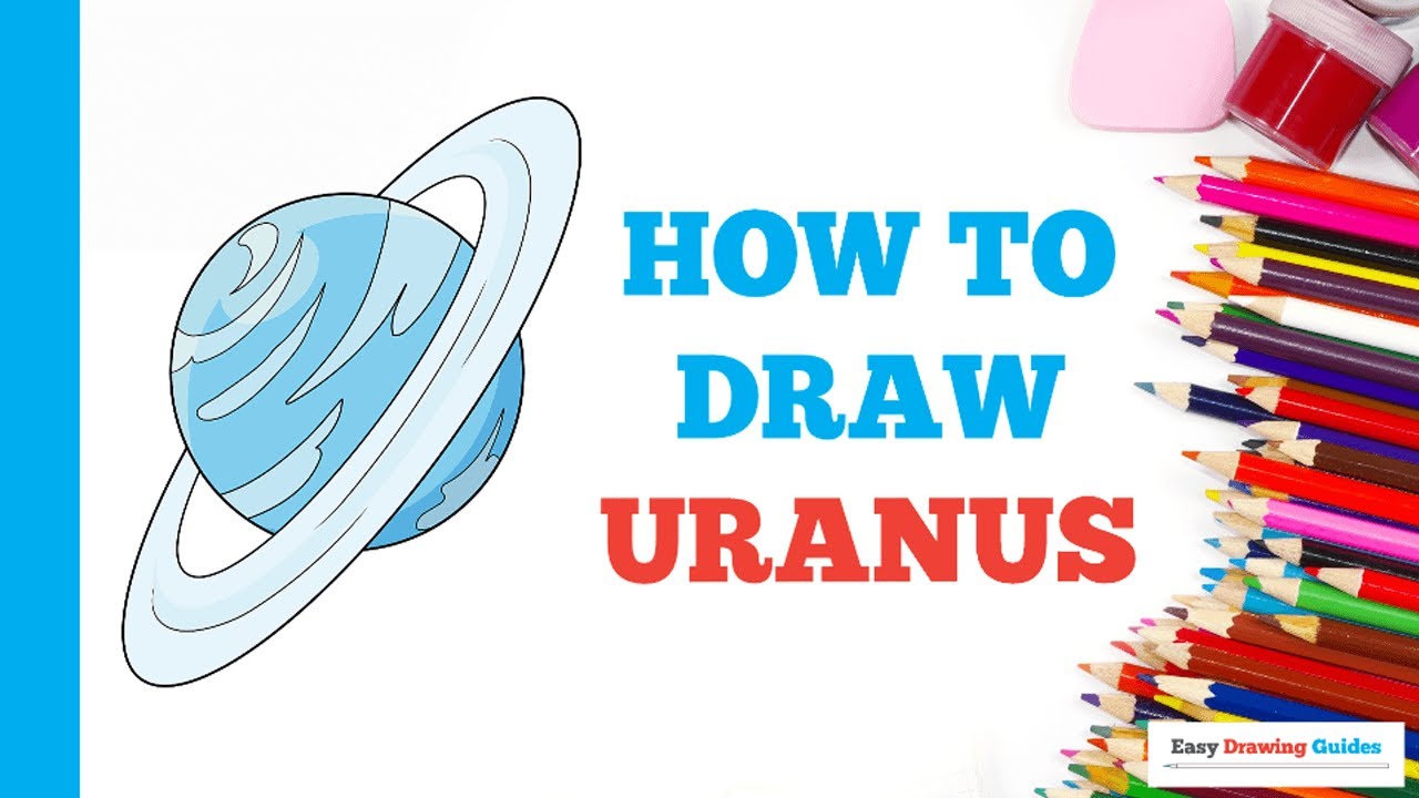 How to Draw Uranus: Easy Step by Step Drawing Tutorial for Beginners ...