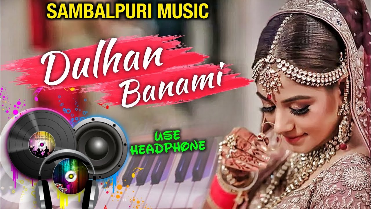 Dulhan Banami Sambalpuri Instrumental Song !! New Sambalpuri Song !! Dinesh Musical - YouTube