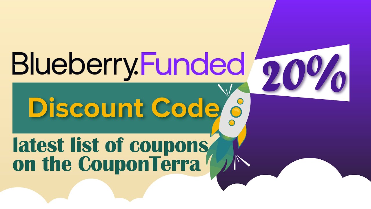 Blueberry Funded Discount Code | Blueberry Funded Coupon Code | Blueberry Funded Best Coupons ...