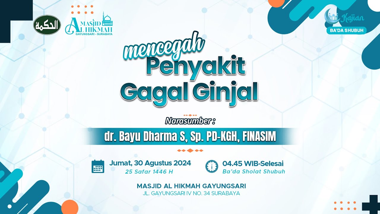 Kajian Kesehatan | Mencegah Penyakit Gagal Ginjal - dr. Bayu Dharma S ...