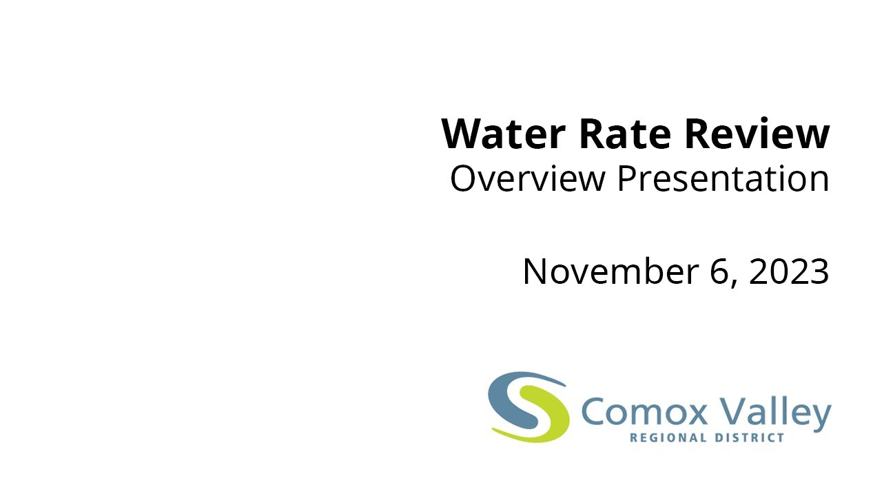 Water Rate Review in the CVRD Presentation - YouTube