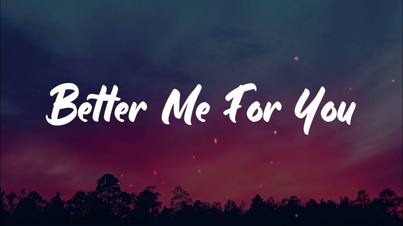 Max McNown - Better Me For You (Brown Eyes) [ Music Video Lyrics ] - YouTube