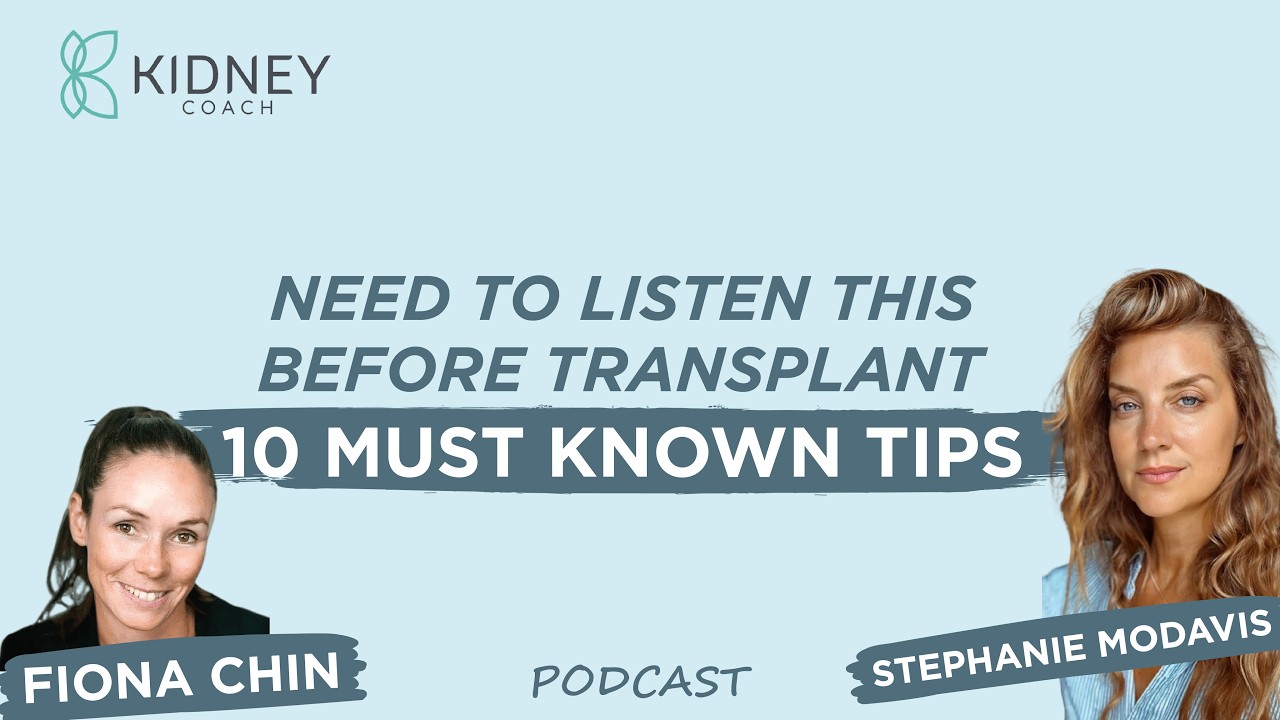 10 Tips To Know Before Having A Kidney Transplant | Podcast | ft ...