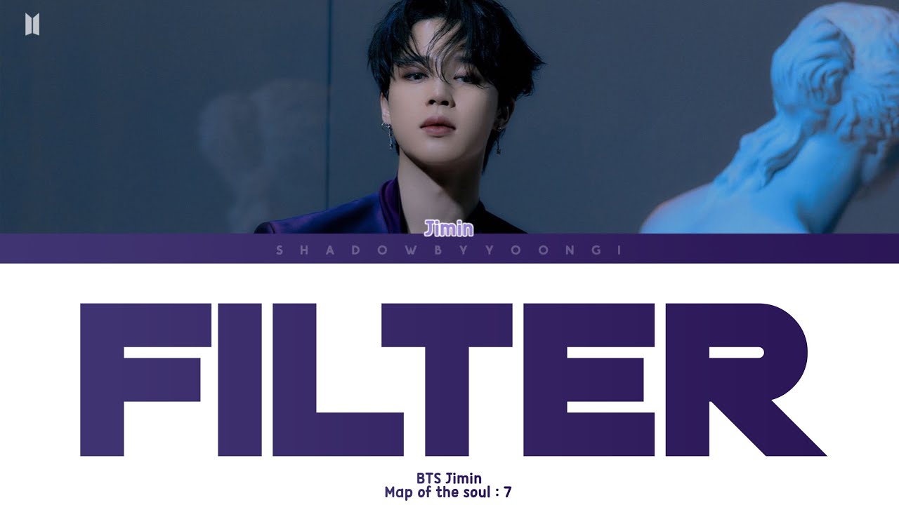 BTS (방탄소년단) - Filter (Color Coded Lyrics) | ShadowByYoongi - YouTube
