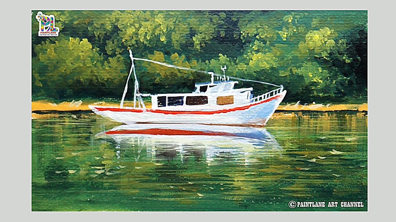 How To Paint A Boat In Landscape Art With Easy And Simple Brush Strokes ...