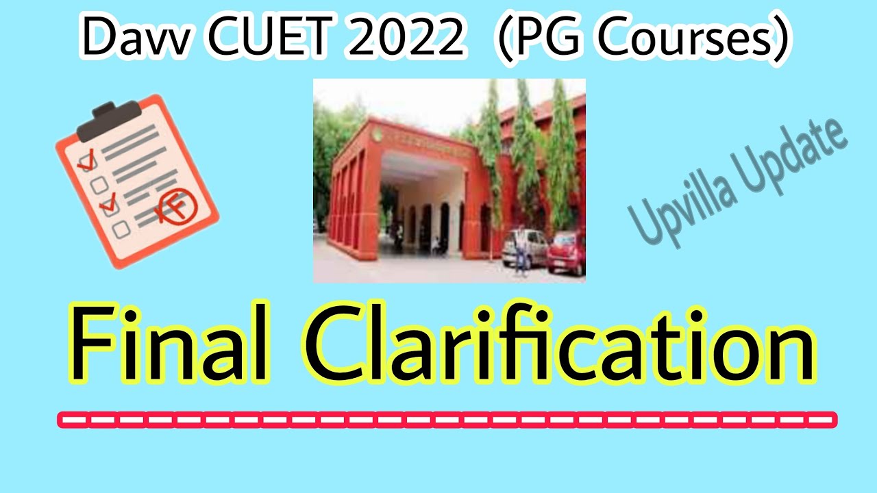 Final Descision💥 for CUET 2022 Post Graduation (PG) Courses || Update # ...