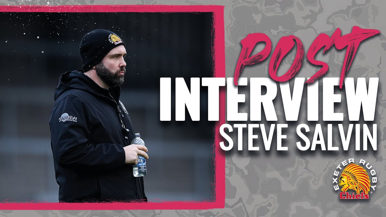 CHIEFS TV: Steve Salvin - Post-Match Reaction - Loughborough Lightning ...