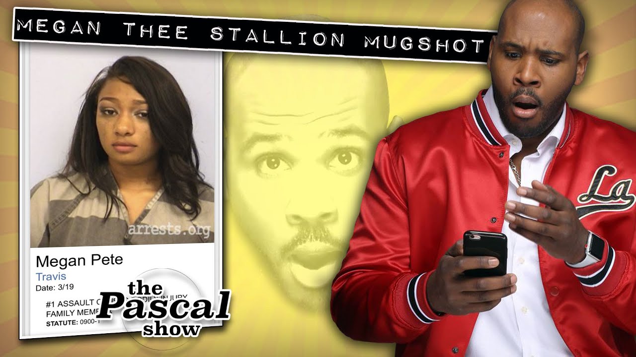 Megan Thee Stallion Mugshot | The Pascal Show - YouTube
