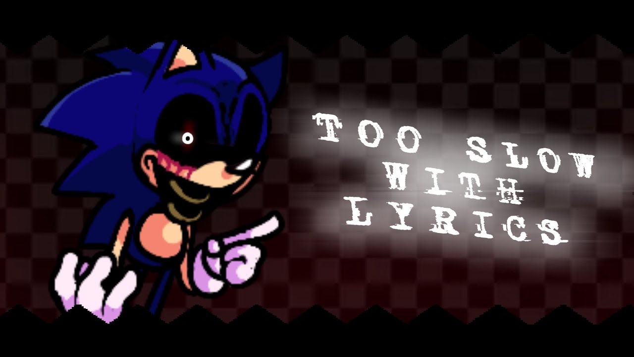 [FNF] TOO SLOW WITH LYRICS | FT. @KennyTheLyr1c1st - YouTube