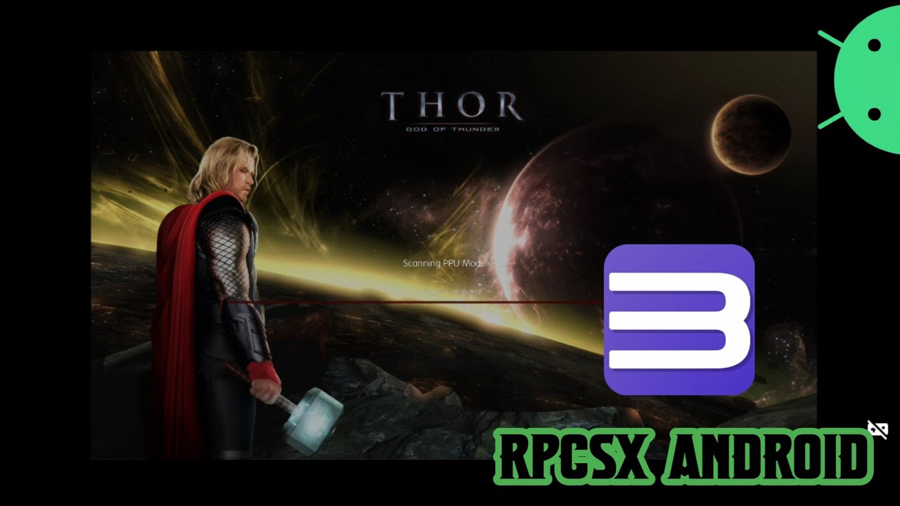 RPCSX Android Emulator - Thor God of thunder - snapdragon 8s Gen3 - ps3 ...