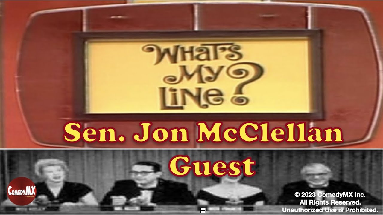 What's My Line? | Sen Jon McClellan Mystery Guest - YouTube