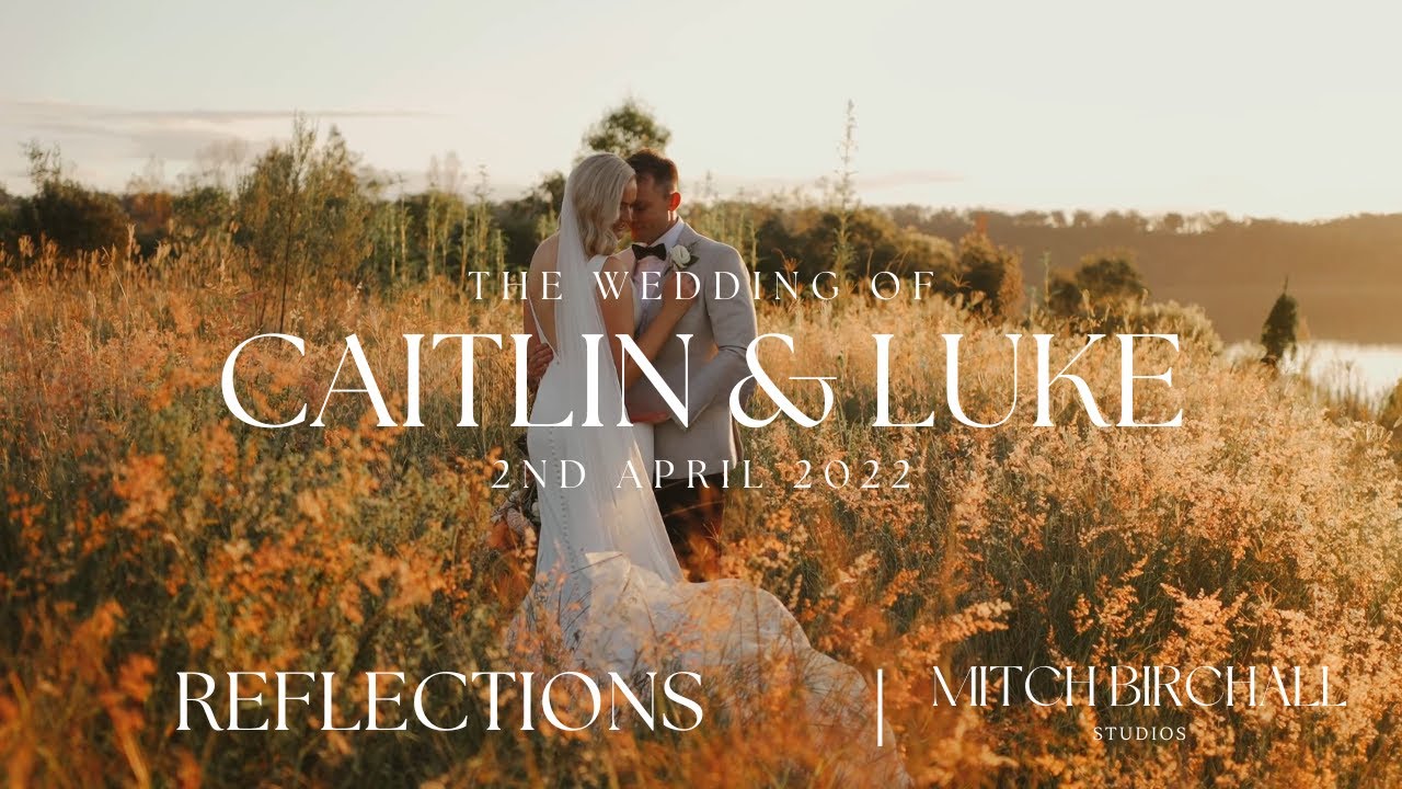 Caitlin & Luke // Reflections, Lake Cooby // Wedding Film - YouTube