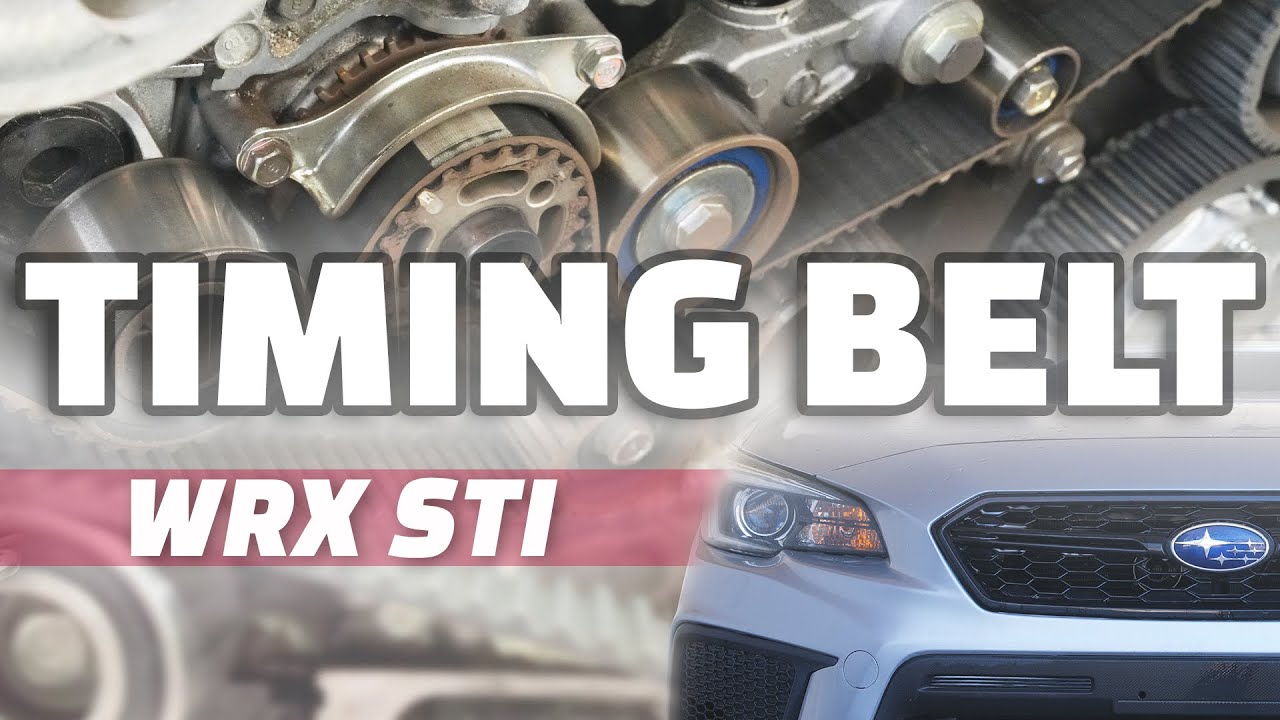 The Complete Timing Belt Tutorial | WRX STI - YouTube