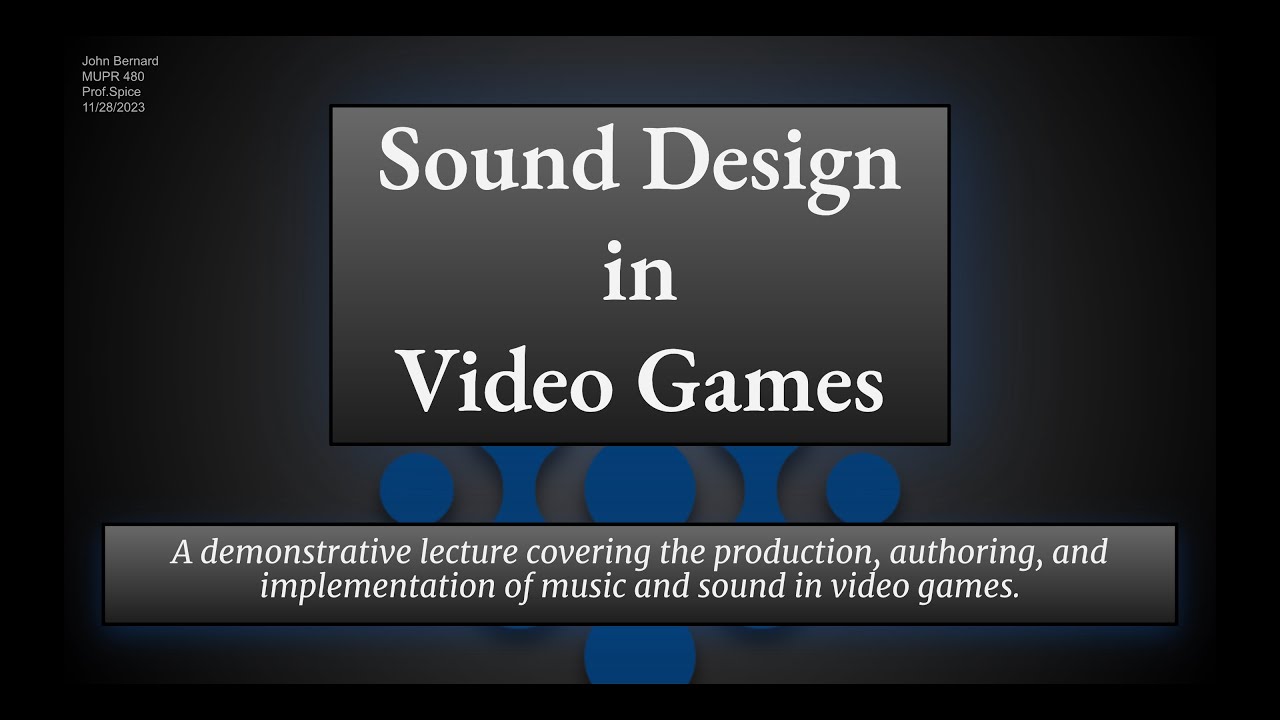Wwise Sound Design - Senior Presentation - YouTube