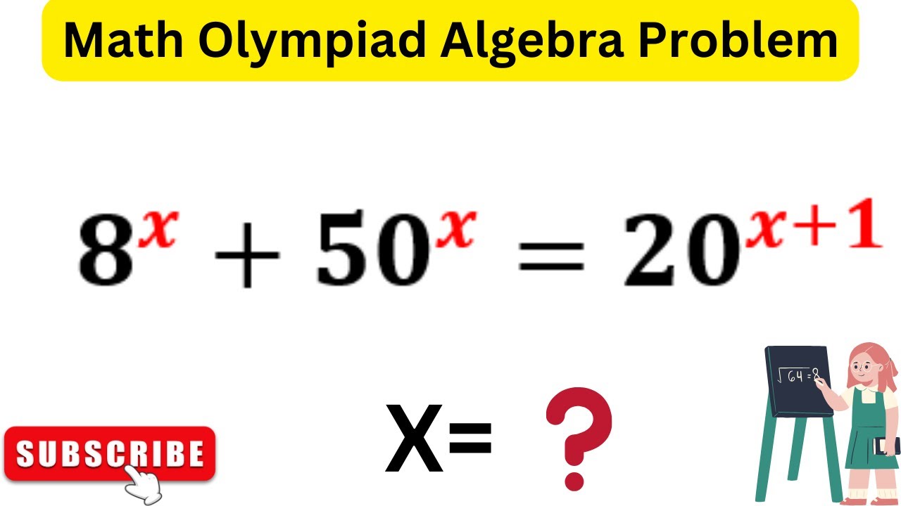 8^x+50^x=20^x+1 | Germany | Math Olympiad Algebra Problem - YouTube