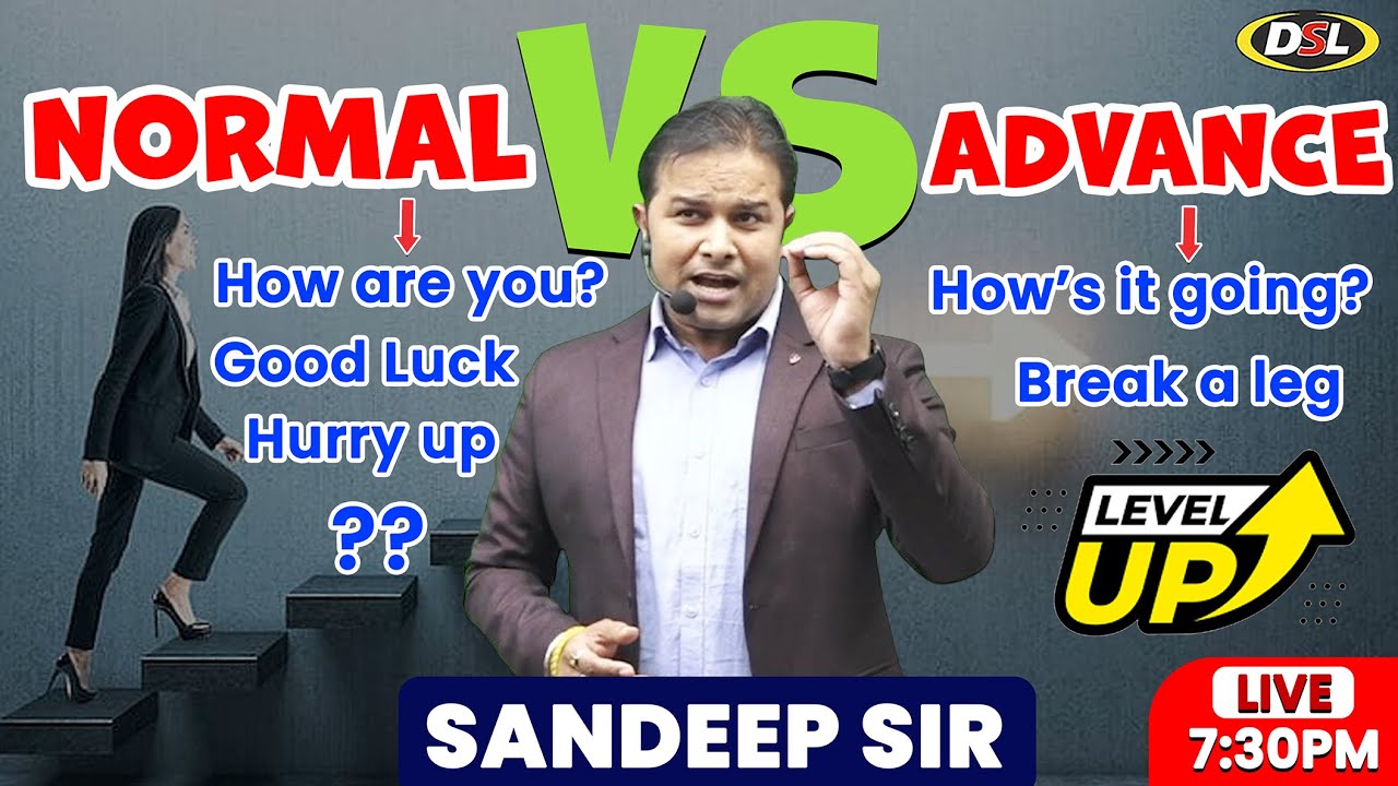 Normal vs Advance English | करे अपना Level up संदीप सर के साथ | # ...