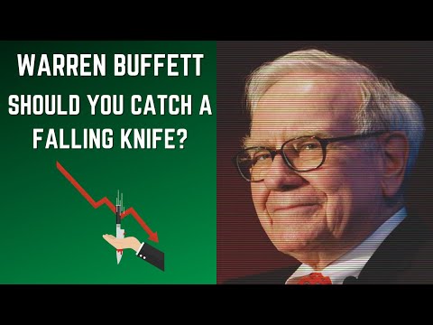 Should You Catch A Falling Knife In Stock Market?  - Warren Buffett